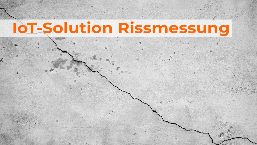 IoT-Solution Rissmessung - Rocket NG